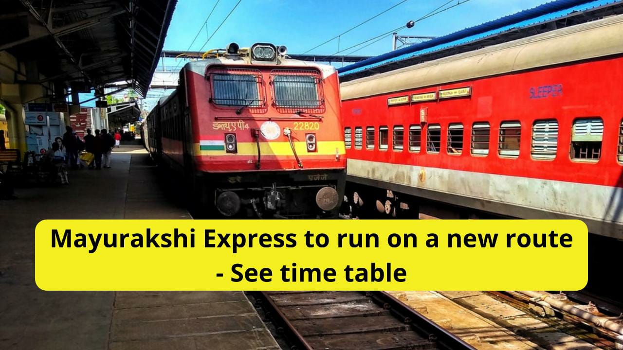 Mayurakhi Express to run on a new route - See Timetable